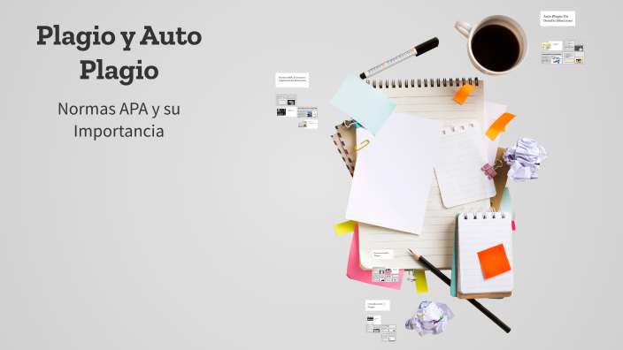 Plagio y Auto Plagio by Geraldine Landin on Prezi