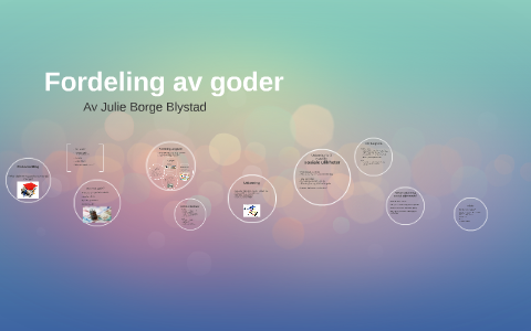 Fordeling av goder by on Prezi