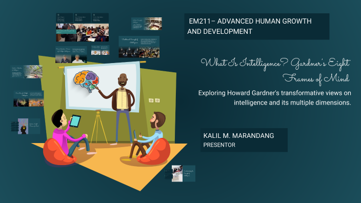 What Is Intelligence? Gardner’s Eight Frames of Mind by Kalil Marandang ...