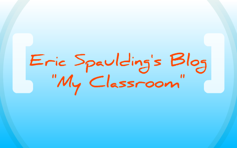 Eric Spaulding's Final Lesson Plan by Eric Spaulding on Prezi