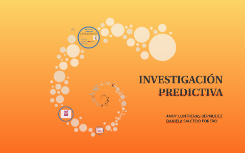 INVESTIGACION PREDICTIVA by valerie gutierrez on Prezi