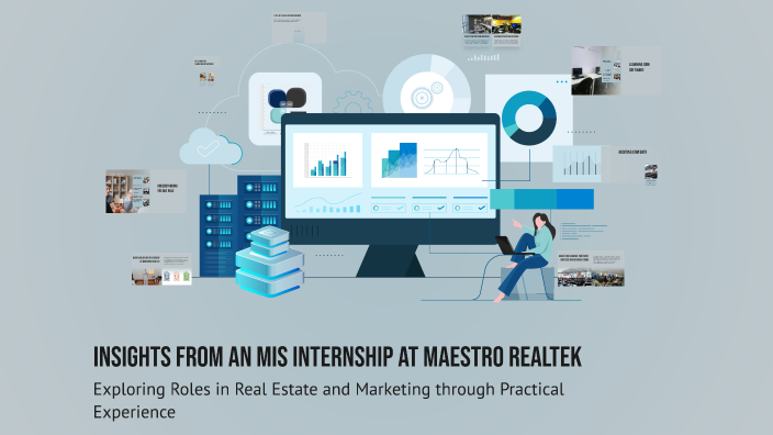 Insights from an MIS Internship at Maestro Realtek by Aman Sharma on Prezi