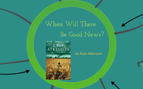 When Will There Be Good News? by Rachel Casey on Prezi