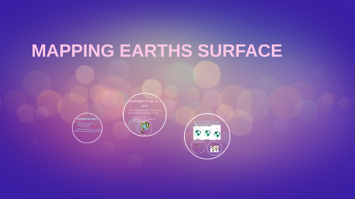 MAPPING EARTHS SURFACE by emma greenfield on Prezi