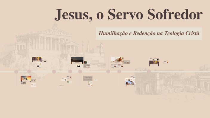 Jesus, o Servo Sofredor by José Augusto Ribeiro on Prezi