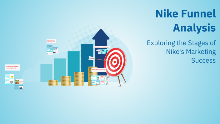 Nike Funnel Analysis by Priyanka on Prezi