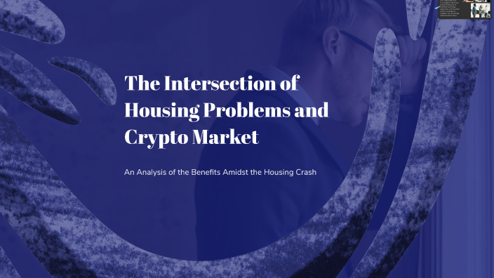 The Intersection of Housing Problems and Crypto Market by Richard H on ...