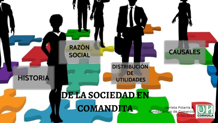 DE LAS SOCIEDADES EN COMANDITA by Daniela Polania Andrade on Prezi