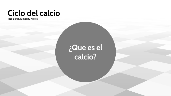 ciclo del calcio by José Beitia on Prezi