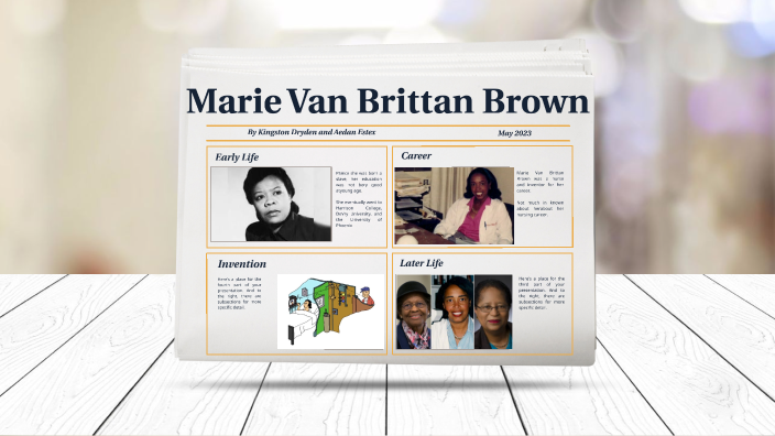 Marie Van Brittan Brown by Aedan Estes on Prezi
