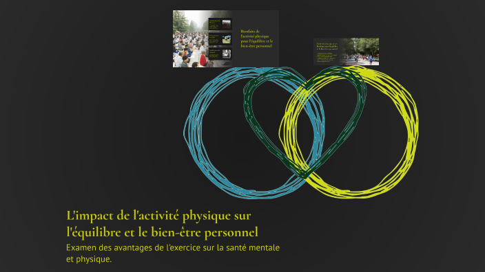 L'impact de l'activité physique sur l'équilibre et le bien-être ...