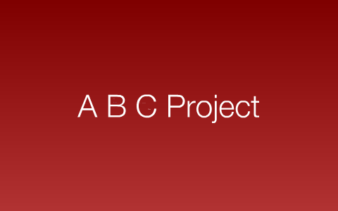 ABC Project by trent matthews on Prezi
