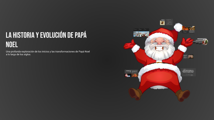 La Historia y Evolución de Papá Noel by Christian Delgado on Prezi