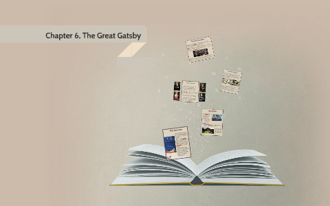 Chapter 6, The Great Gatsby by Leilanis Rodriguez on Prezi