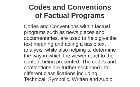 Codes and Conventions of factual programes by Joe Felton on Prezi