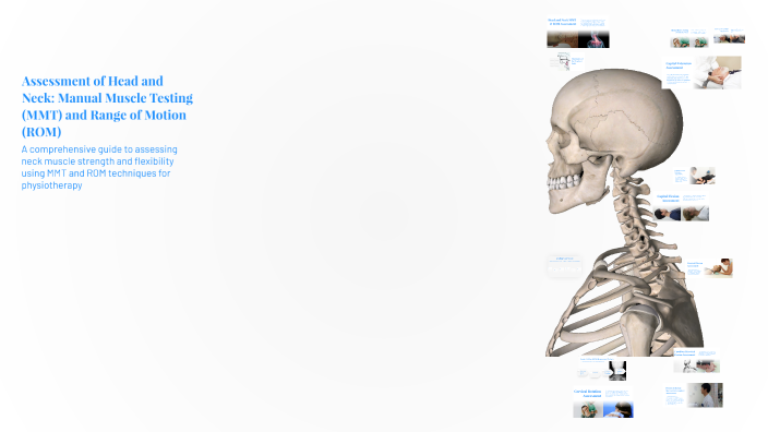 Assessment of Head and Neck: Manual Muscle Testing (MMT) and Range of ...