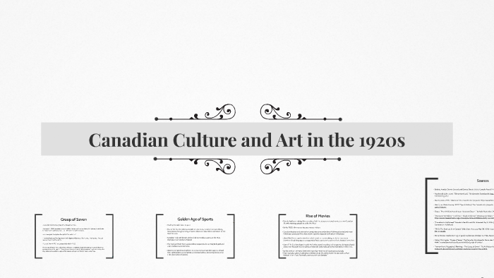 Canadian Culture and Art in the 1920s by Abigail Iyekekpolor on Prezi