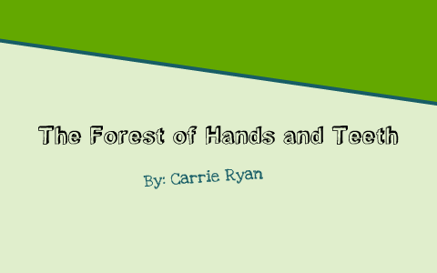 The Forest of Hands and Teeth by lukas termin on Prezi