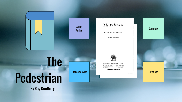 "The Pedestrian" By Ray Bradbury by Isabela Hernandez Guzman on Prezi