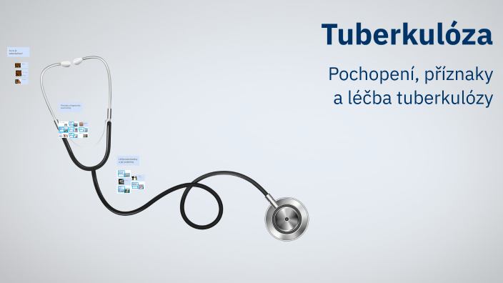 Tuberkulóza by Terézia Vaňová on Prezi