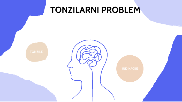 tonzilarni problem by Lucija Šebetić on Prezi