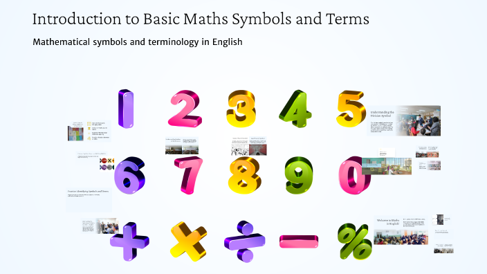 Introduction to Basic Maths Symbols and Terms by Mary Coyne on Prezi
