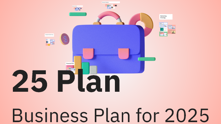 25 Plan by Robert Rego on Prezi