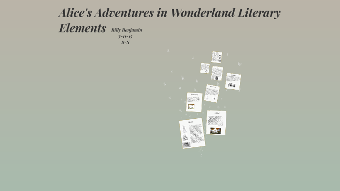 Literary Elements of Alice's Adventures in Wonderland by Billy Benjamin ...