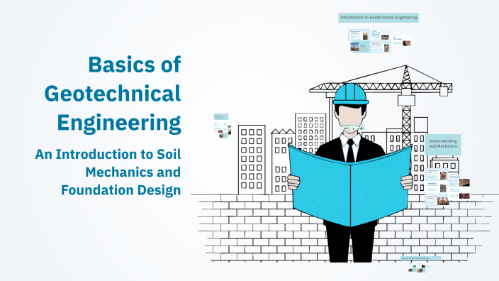 Basics of Geotechnical Engineering by Sumit Kumar Malik DCE-69 on Prezi