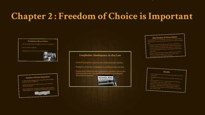 Chapter 2 : Freedom of Choice is Important by erica kaminski on Prezi