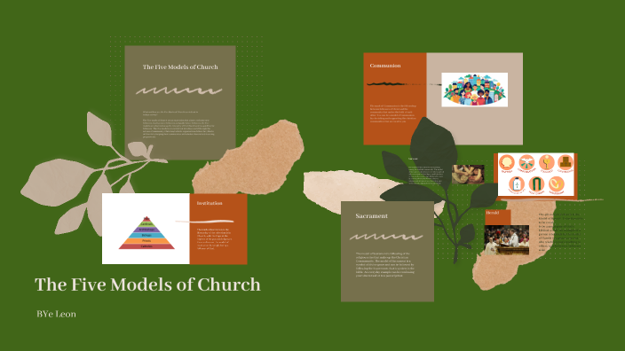 The Five Models of Church by Leon Kang on Prezi