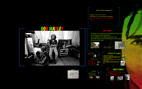 Bob Marley by Zili Huang on Prezi