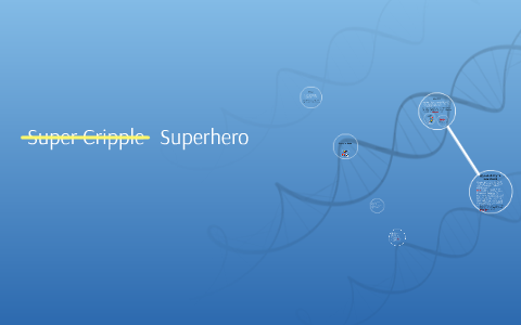 Super Cripple by Tina B on Prezi