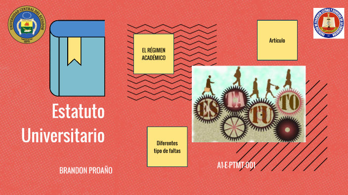 Estatuto Universitario by Brandon Sebastian Proaño on Prezi