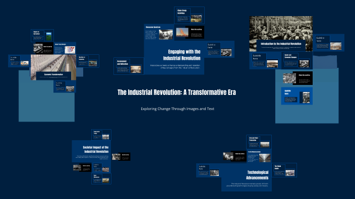 The Industrial Revolution: A Transformative Era by Darein Rhetta on Prezi