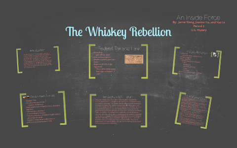 The Whiskey Rebellion by Joanne Ha