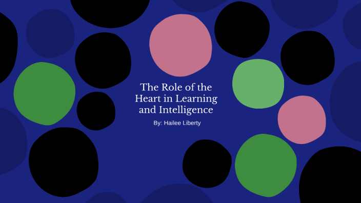 Comp tools- Heart Intelligence by Hailee Liberty on Prezi