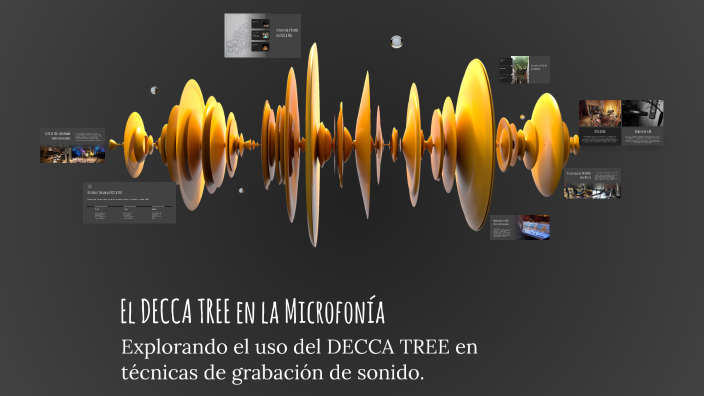 El DECCA TREE en la Microfonía by Zabdiel Sánchez on Prezi