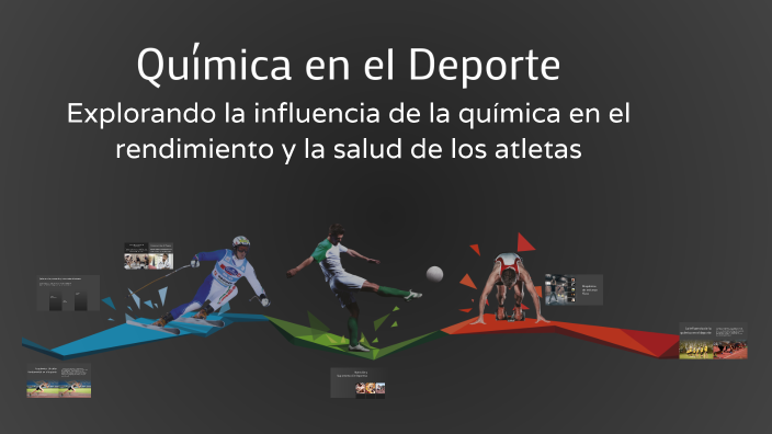 Química en el Deporte by Oscar De Jesús Salas on Prezi
