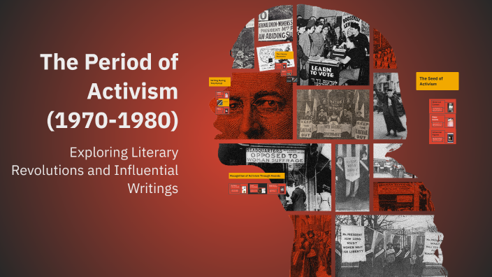 The Period of Activism (1970-1980) by sash rafena on Prezi