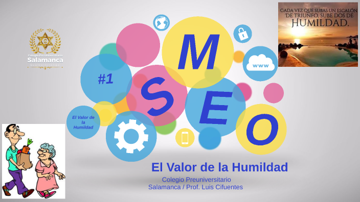 El Valor de la Humildad by Luy s All on Prezi