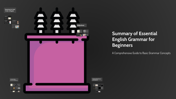 Summary of Essential English Grammar for Beginners by Steven Clash1 on ...