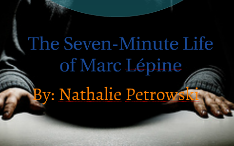 The Seven-Minute Life of Marc Lépine by Angela Cruzat on Prezi