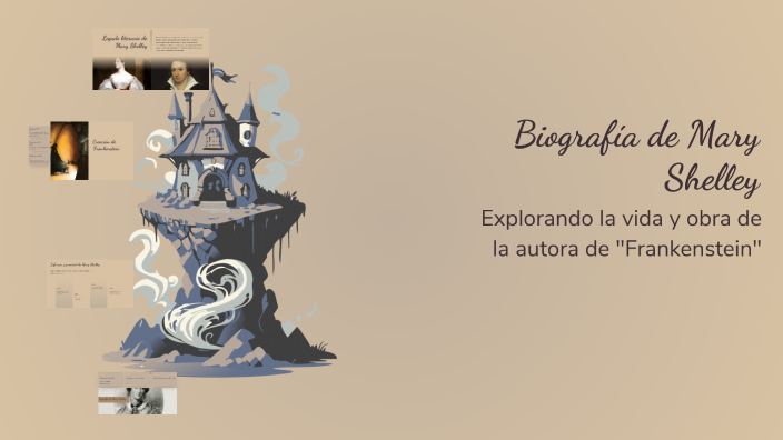 Biografía de Mary Shelley by Steven Hurtado Martinez on Prezi