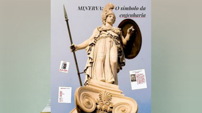 Minerva: O simbolo da engenharia by Caio Carvalho on Prezi