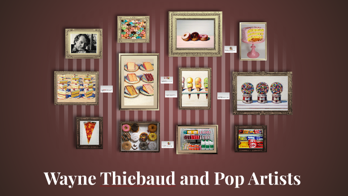 Wayne Thiebaud by Ali Wesson on Prezi
