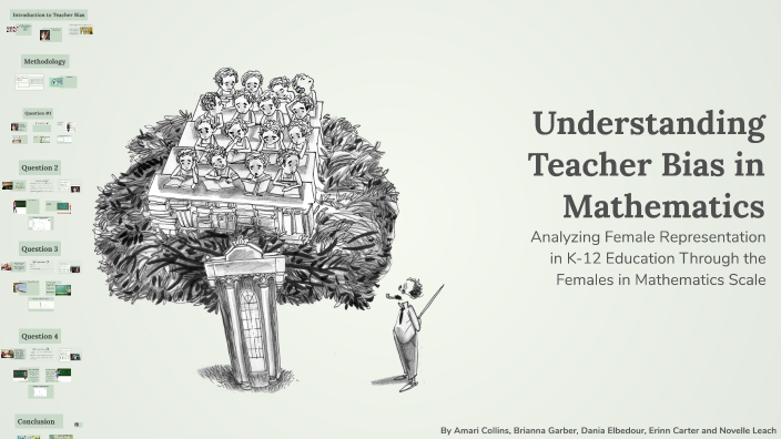Understanding Teacher Bias in Mathematics by Brianna Garber on Prezi