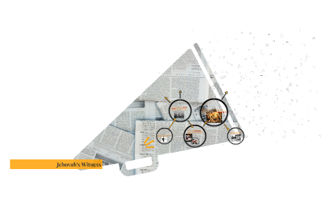 Jehovah's Wittness by timothy ratley on Prezi