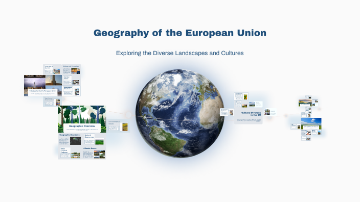 Geography of the European Union by Lê phương vy Đặng on Prezi