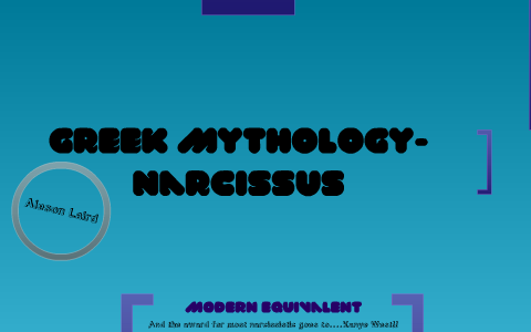 Greek Mythology Project- Narcissus by Aleson Laird on Prezi
